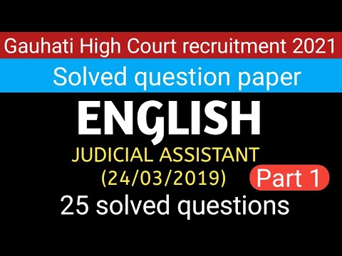 Guwahati high court (judicial assistant 24-03-2019) solved q. paper (English) ( part 1) 25 ...