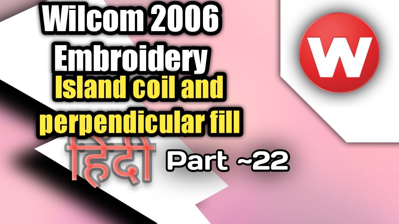 Island Coil Wilcom 2006 Embroidery Designing Tutorial - YouTube