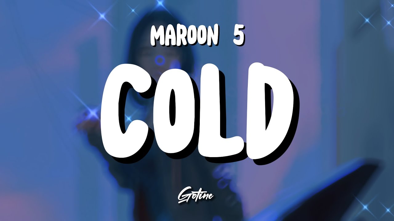 Maroon 5 - Cold ft. Future (Lyrics) - YouTube