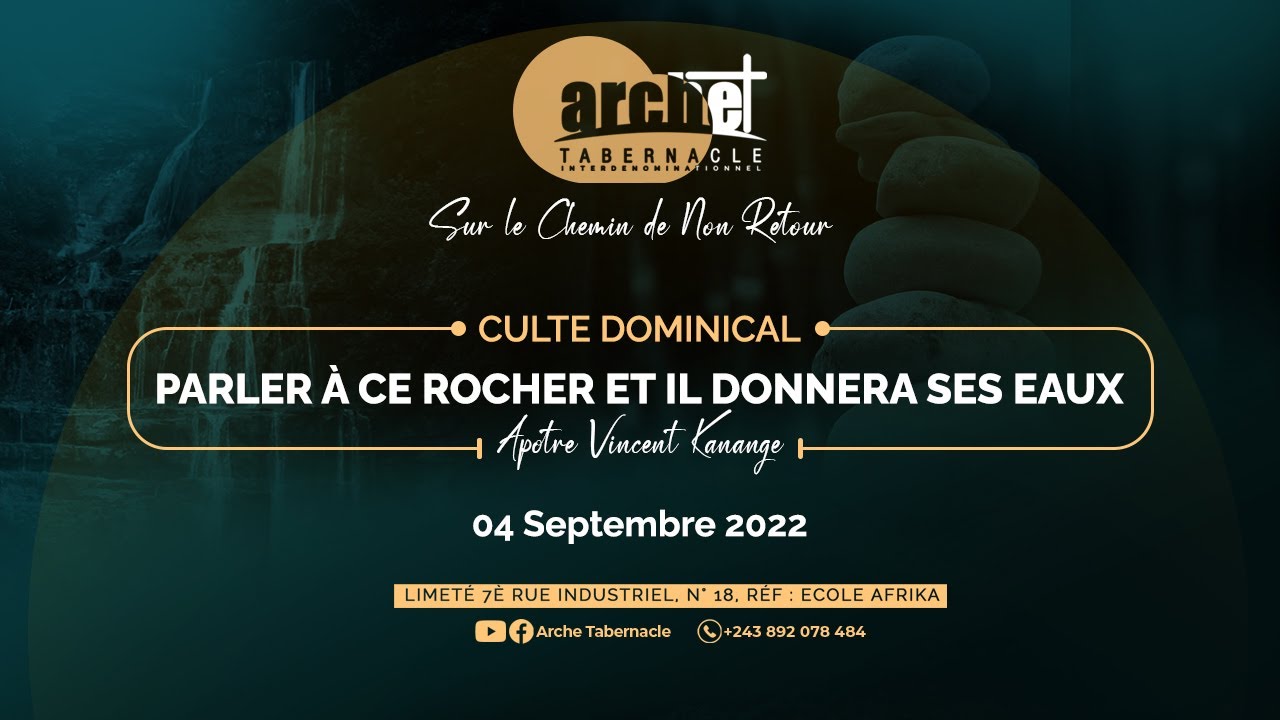 Parler à ce rocher et il donnera ses eaux | Apôtre Vincent Kanange ...