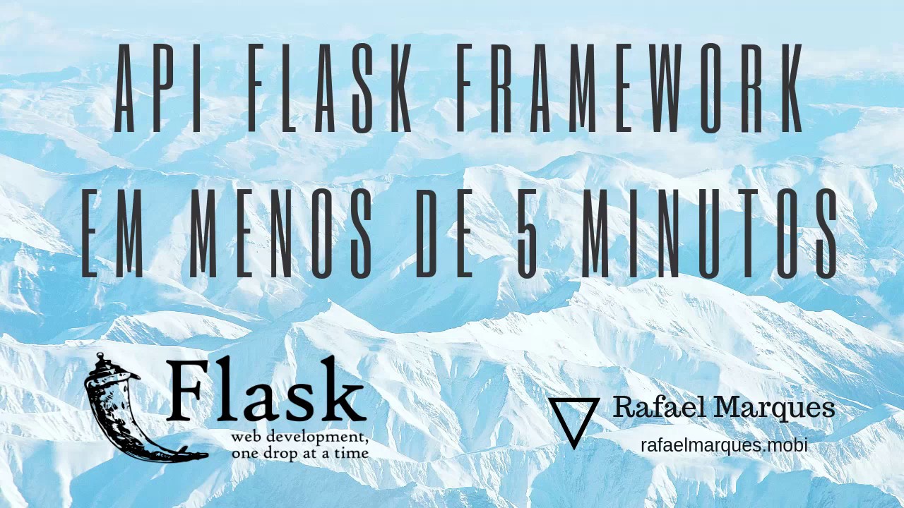 Tutorial Python E Flask Como Criar Uma Api Rest Em Minutos Youtube