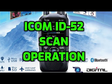 ICOM ID-52 SCAN OPERATION - YouTube