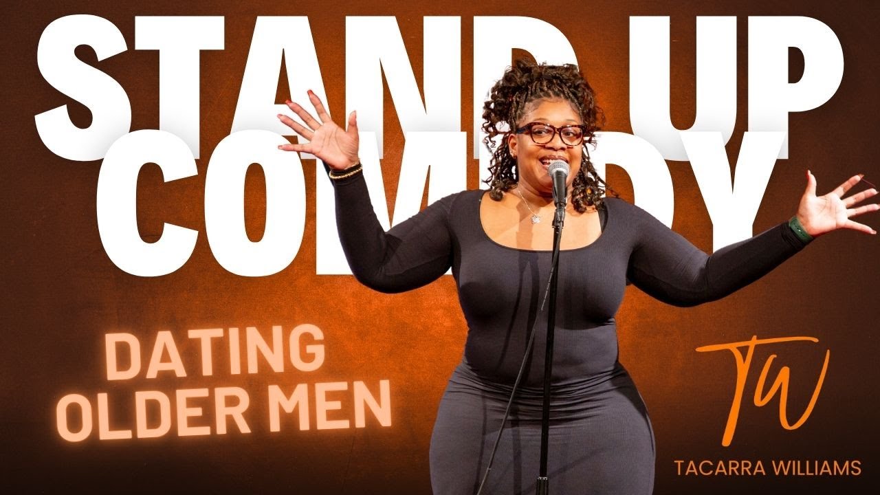 Dating Older Men - Comedian Tacarra Williams - Standup Comedy - YouTube