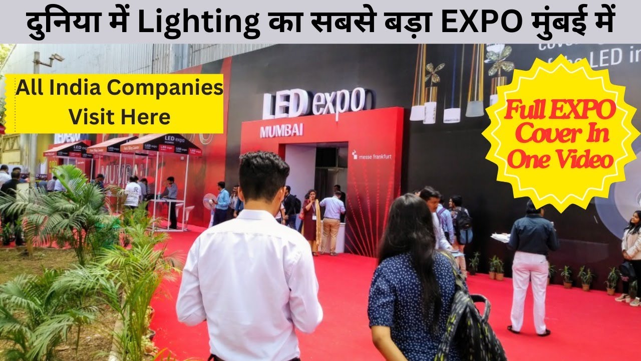 LED Expo 2024 Mumbai | Lighting ki duniya ka sabse bda mela Mumbai ...