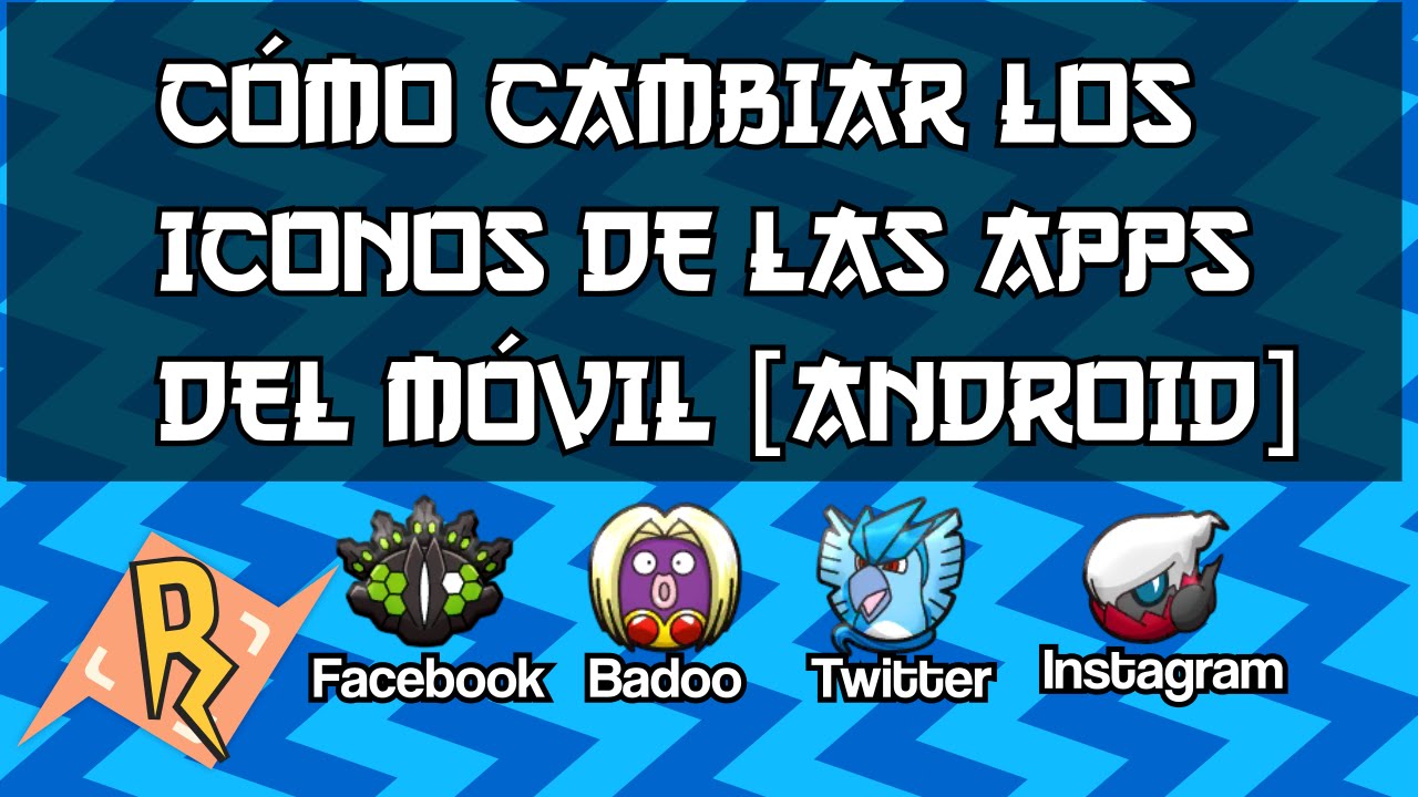 CÓMO CAMBIAR LOS ICONOS DEL MÓVIL | SPRITES DE POKÉMON SHUFFLE - YouTube