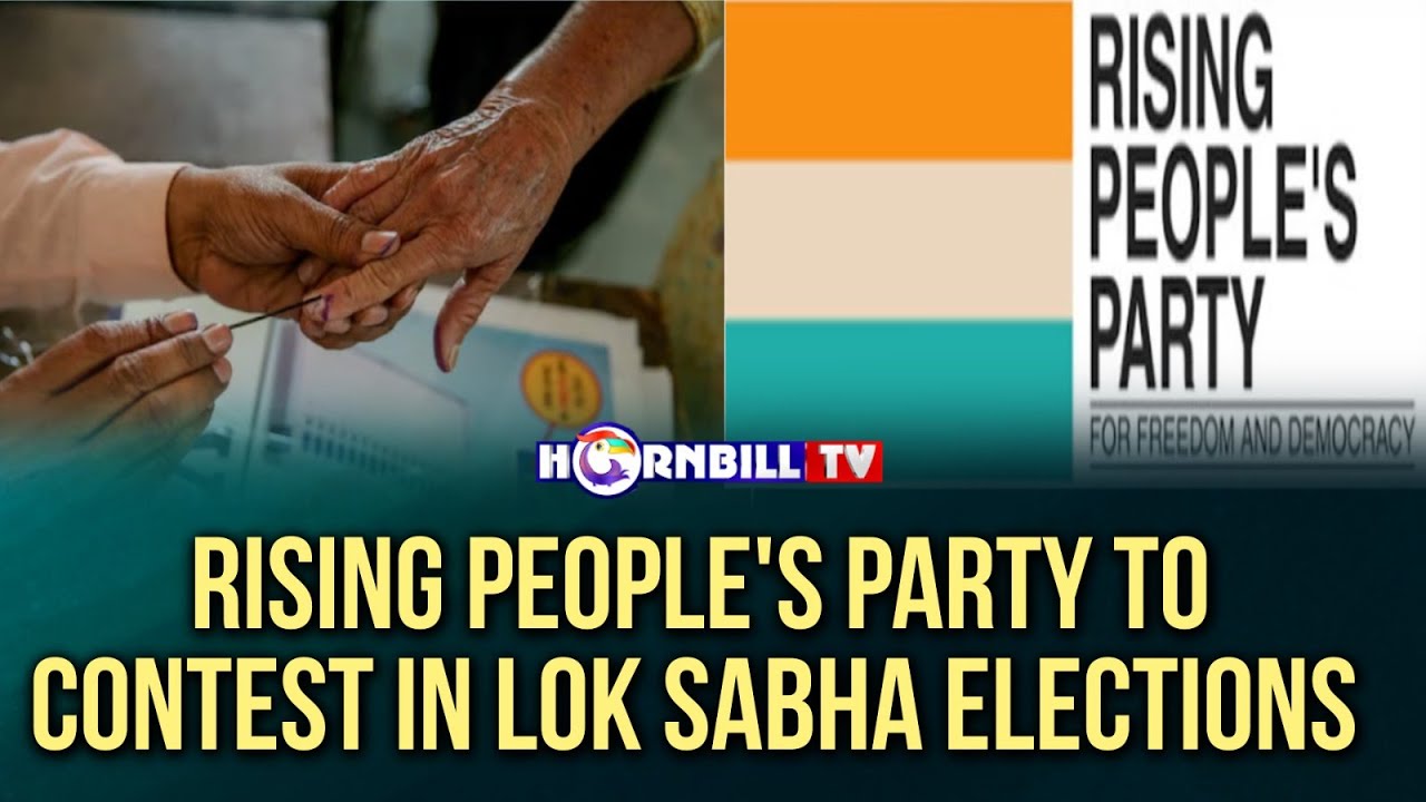 RISING PEOPLE'S PARTY TO CONTEST IN LOK SABHA ELECTIONS - YouTube