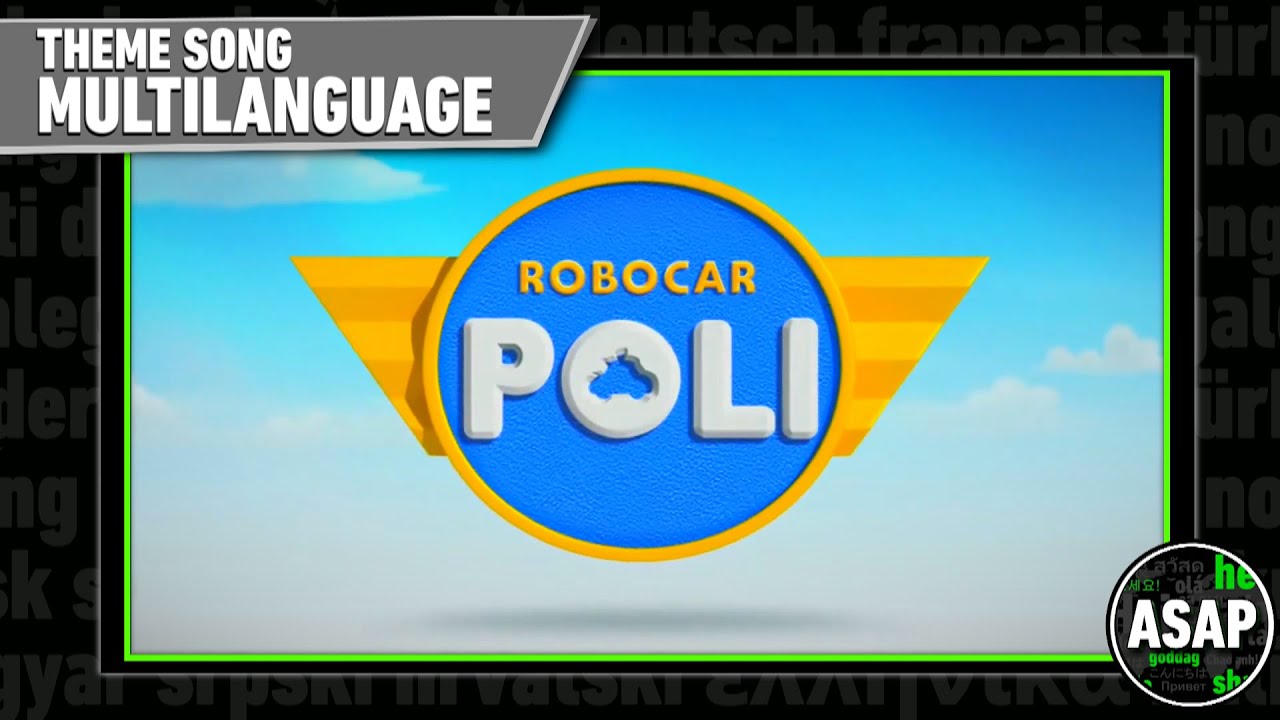 Robocar Poli Theme Song | Multilanguage (Requested) - YouTube