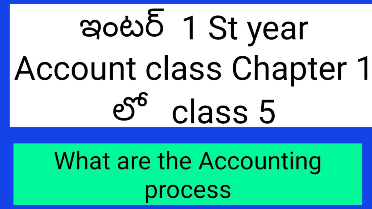 ##ఇంటర్ 1St year accounts class. Chapter 1 లో What are the accounting ...