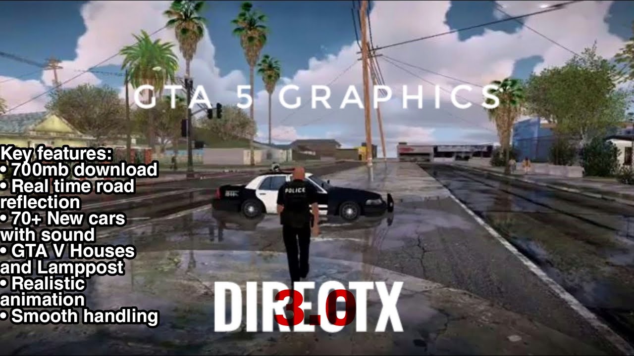 GTA SA DIRECTX GRAPHICS MOD | FREE DOWNLOAD | GTA 5 GRAPHICS ...