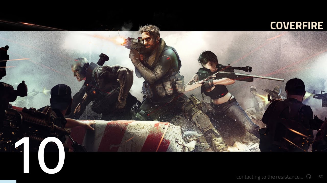 COVER FIRE - GAMEPLAY WALKTHROUGH-Part 10 - YouTube