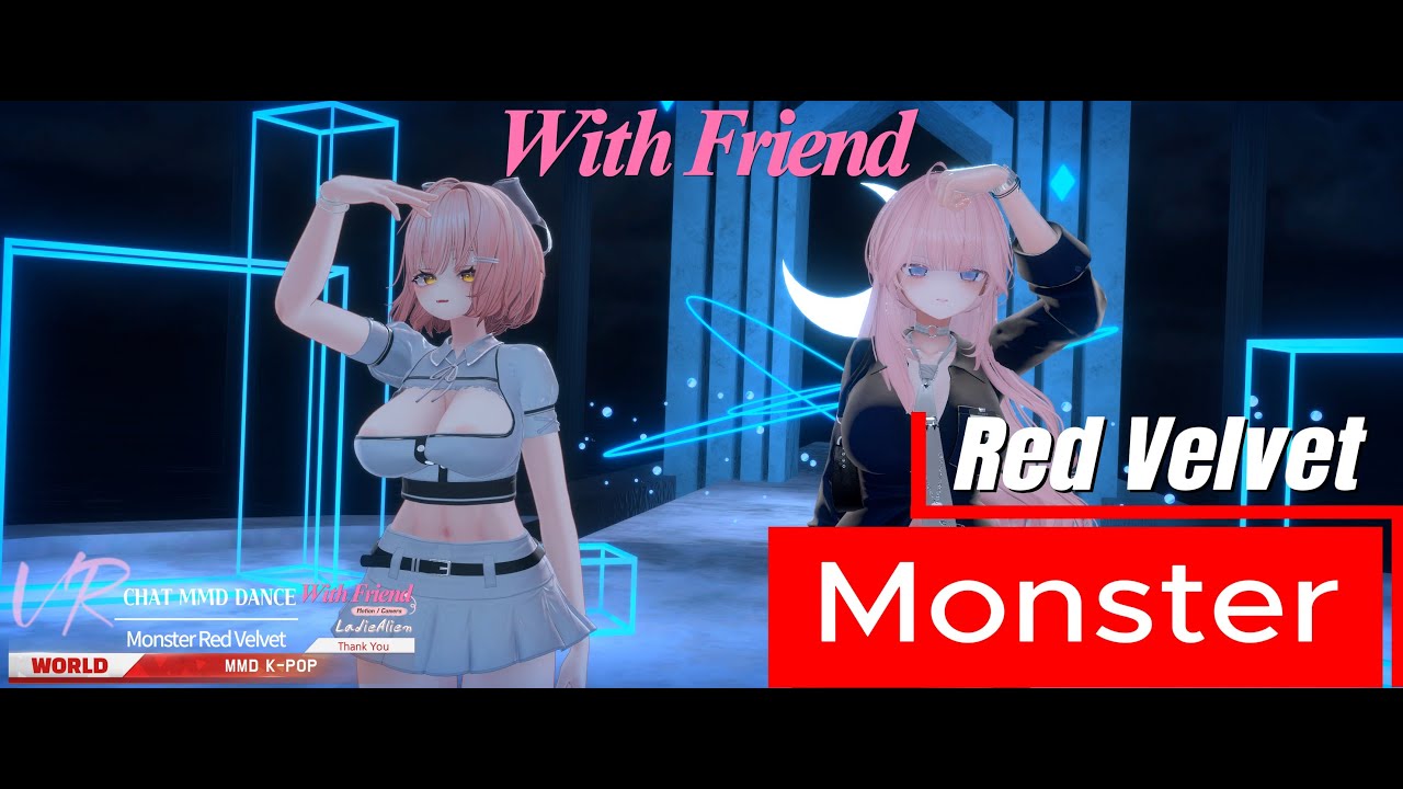 [With Friend] Monster Red Velvet [ VRCHAT MMD DANCE ] - YouTube