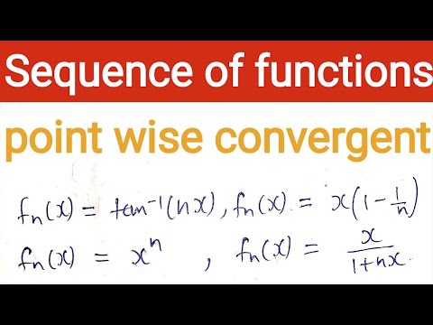 2. Point wise convergent sequence of functions | Definition and examples | Real Analysis - YouTube