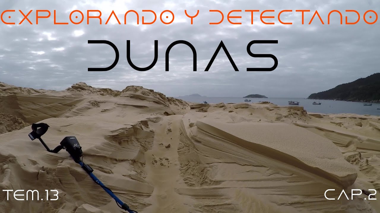 Explorando y Detectando Metales en las Dunas de Florianópolis Brasil. #deteccionmetalica DUNE # ...