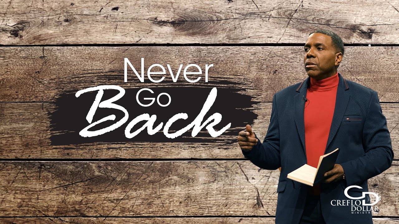 Never Go Back YouTube never-go-back-youtube