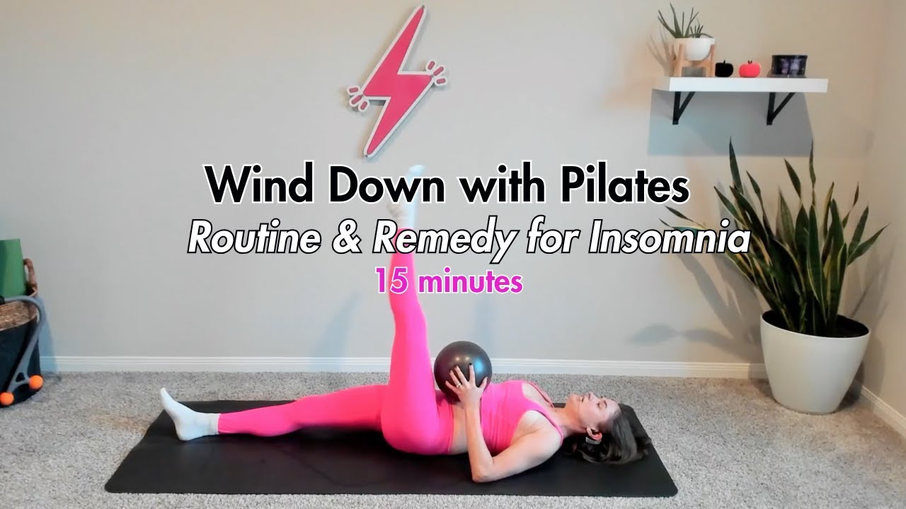 Wind Down with Pilates | 15-Minute Routine & Remedy for Insomnia 😴 ...