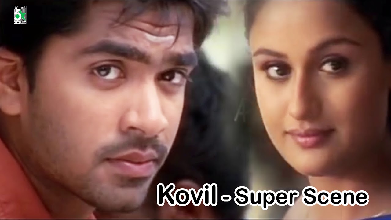 Simbu & Sonia Agarwal Super Hit Scene Kovil - YouTube