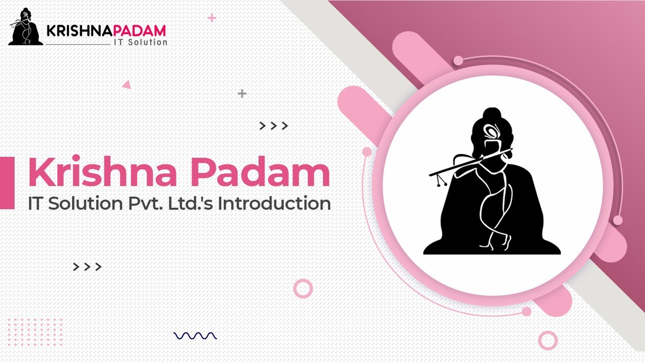 Krishna Padam IT Solution Pvt. Ltd.'s Introduction (KPIS Pvt. Ltd.'s ...