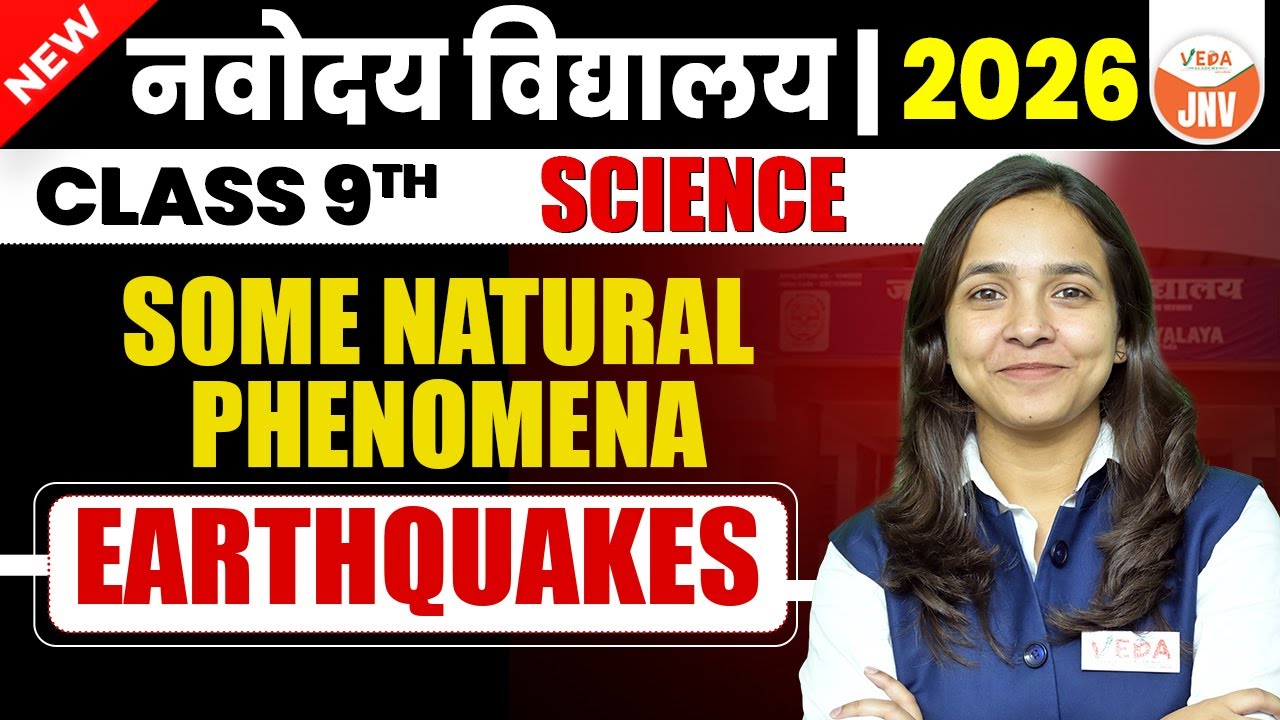 Some Natural Phenomena | Class 9 Science | Earthquakes | Navodaya ...