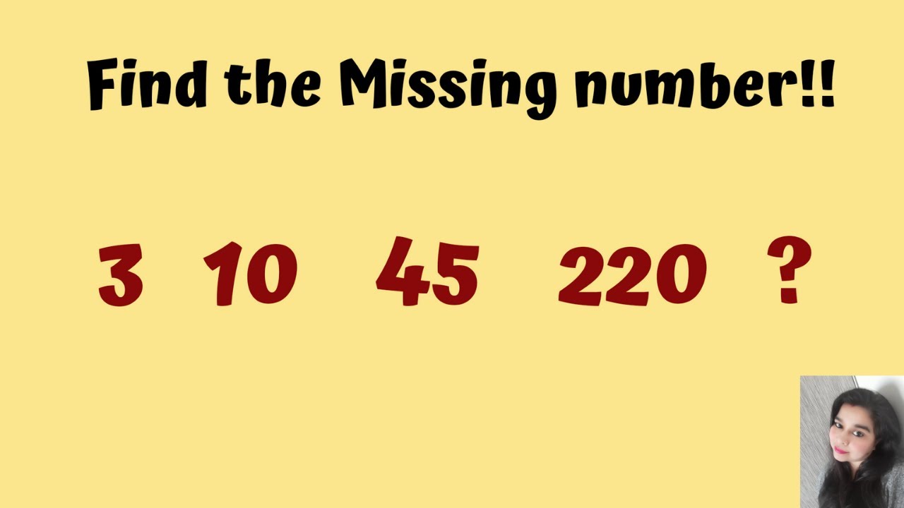 3 10 45 220 Find The Missing Number What Is The Next Number In 3-10-45-220-find-the-missing-number-what-is-the-next-number-in