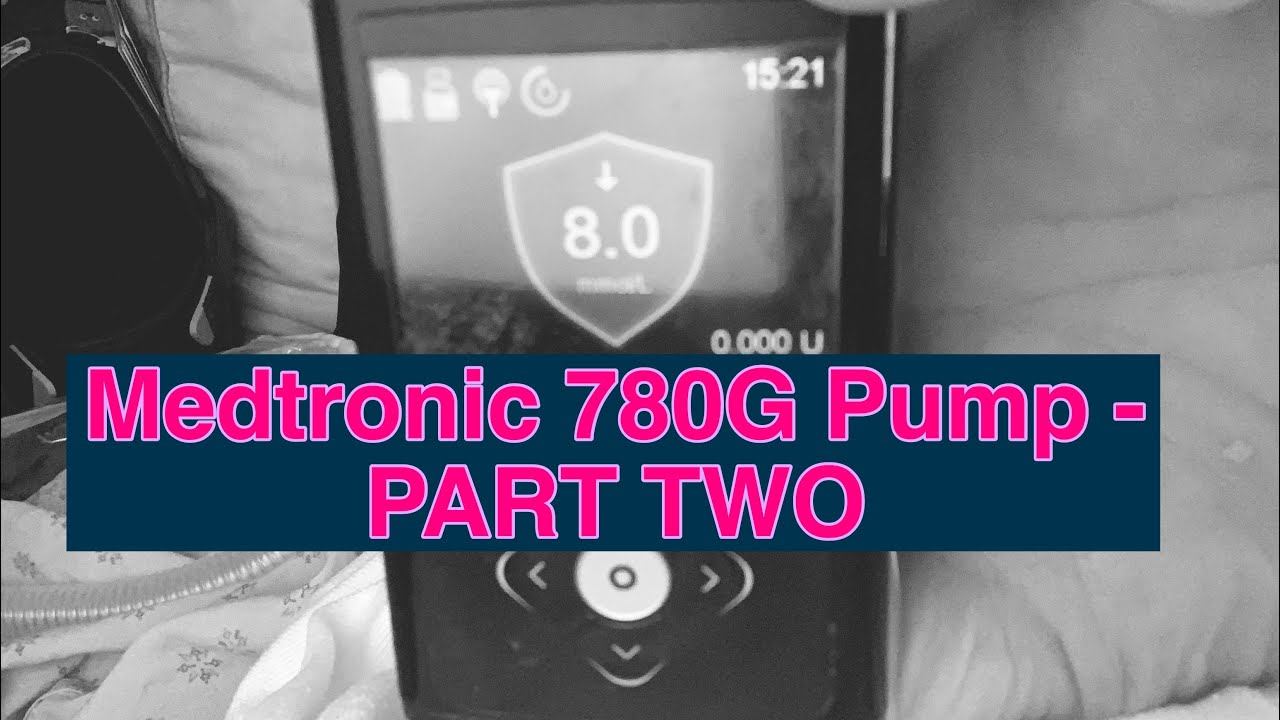 VLOG #567 - MEDTRONIC 780G PUMP - PART TWO - YouTube