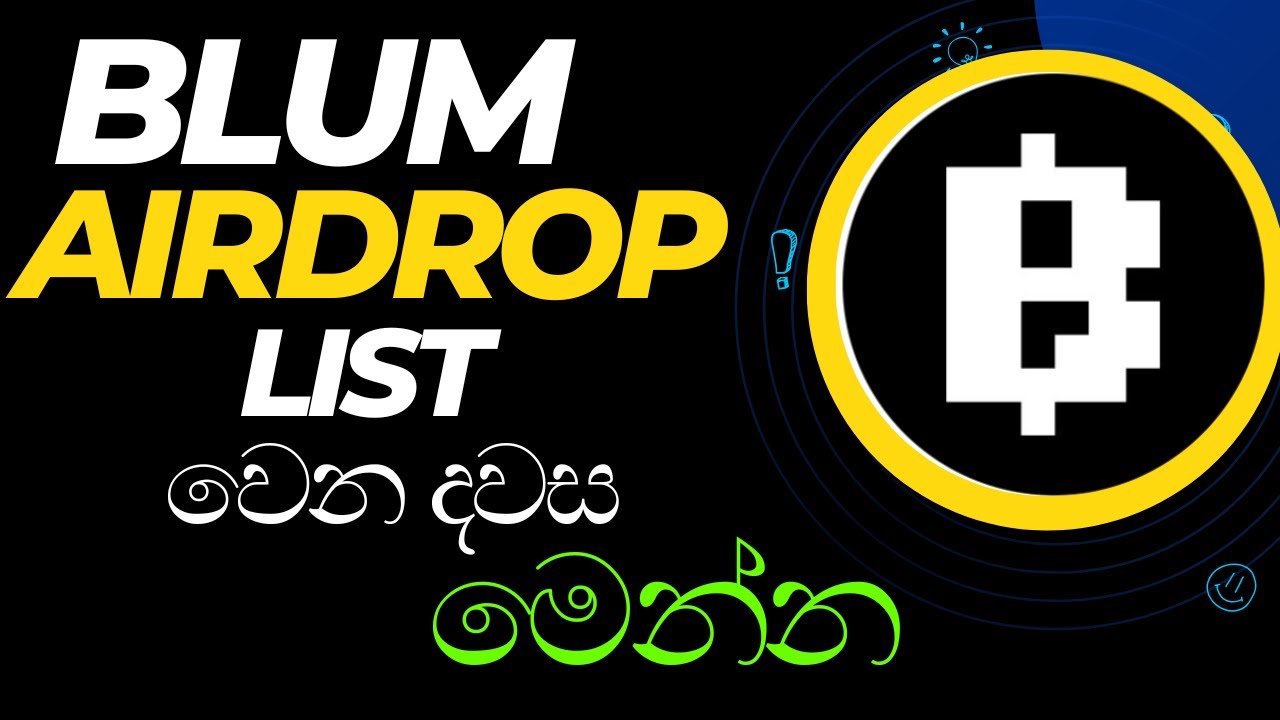 When Will The BLUM Coin Be Listing Breaking News Sinhala 2024 when-will-the-blum-coin-be-listing-breaking-news-sinhala-2024