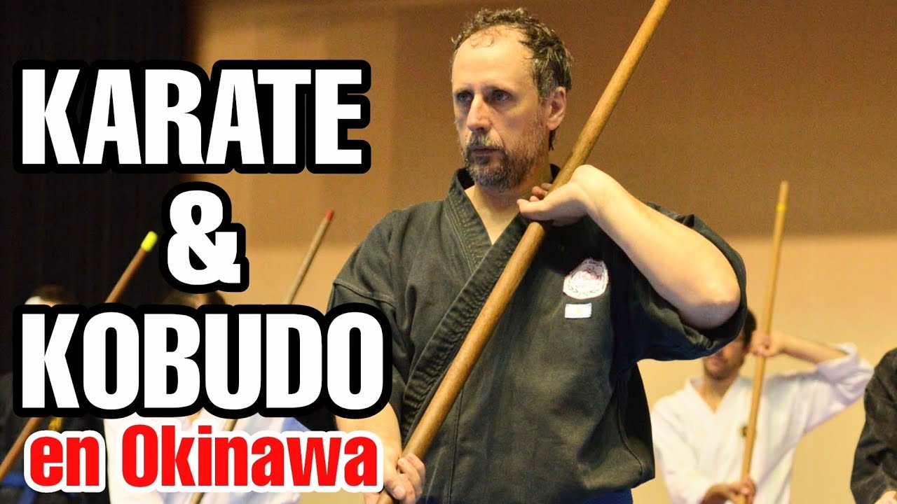 Karate y Kobudo en Okinawa - YouTube