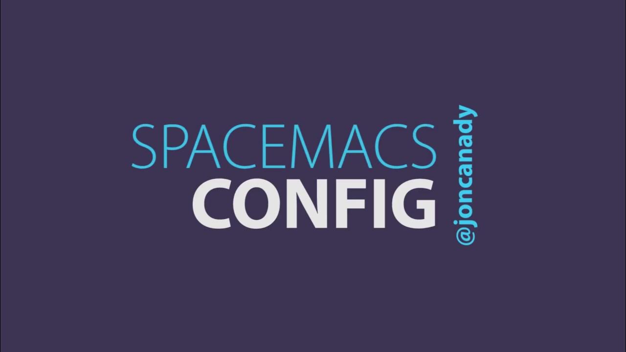How To Configure Spacemacs - YouTube