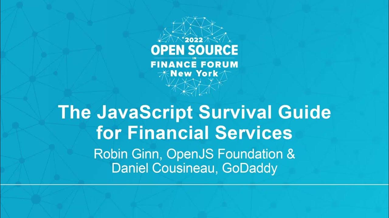 The JavaScript Survival Guide for Financial Services - Robin Ginn ...