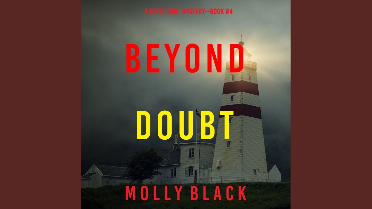 Chapter 1 & Chapter 2.1 - Beyond Doubt (A Reese Link Mystery—Book Four ...
