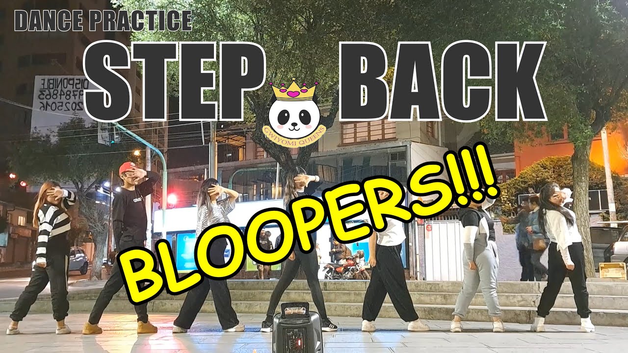 Bloopers and Dance Cover Funny Moments GOT-STEP BACK JUEGO DE CAMBIO DE ...
