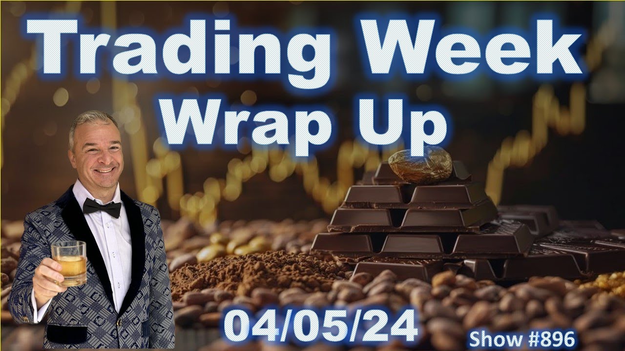 Trading Week Wrap Up! – 04/05/24 - YouTube