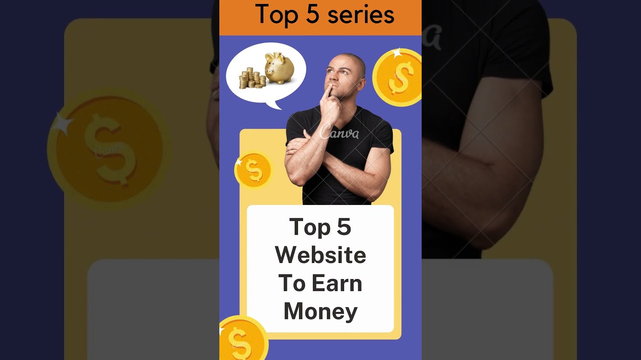 Top 5 series Top 5 Website To Earn Money/5website to earn money online ...
