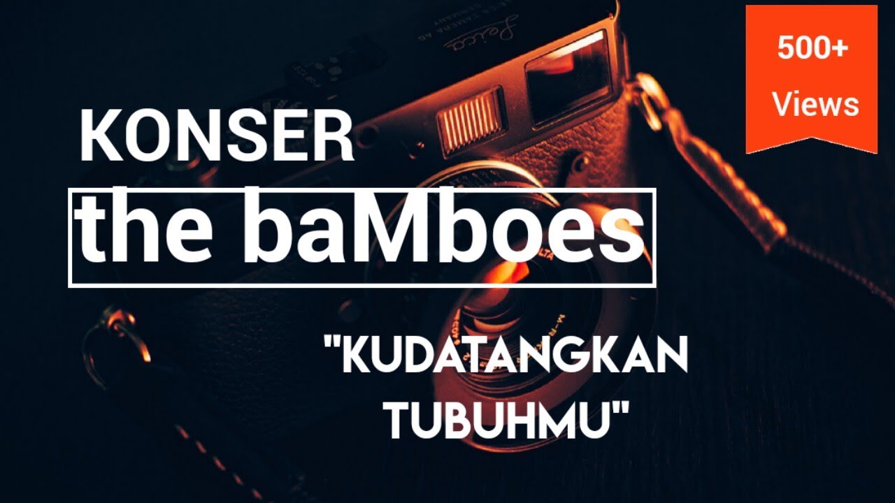 Konser the bamboes cover lagu Cok Rampal dan Iwanfals, Kudatangkan ...