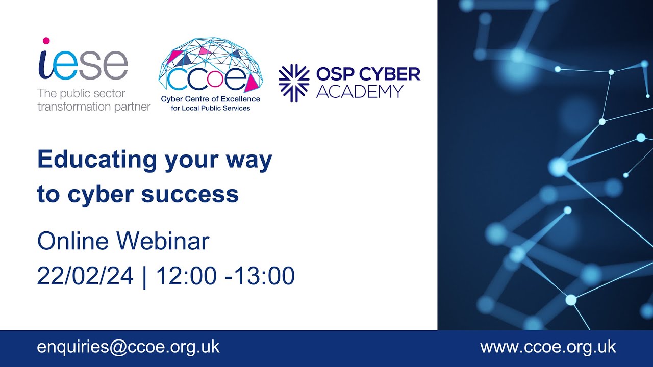CCoE Webinar - Educating Your Way to Cyber Success - 22/02/24 - YouTube