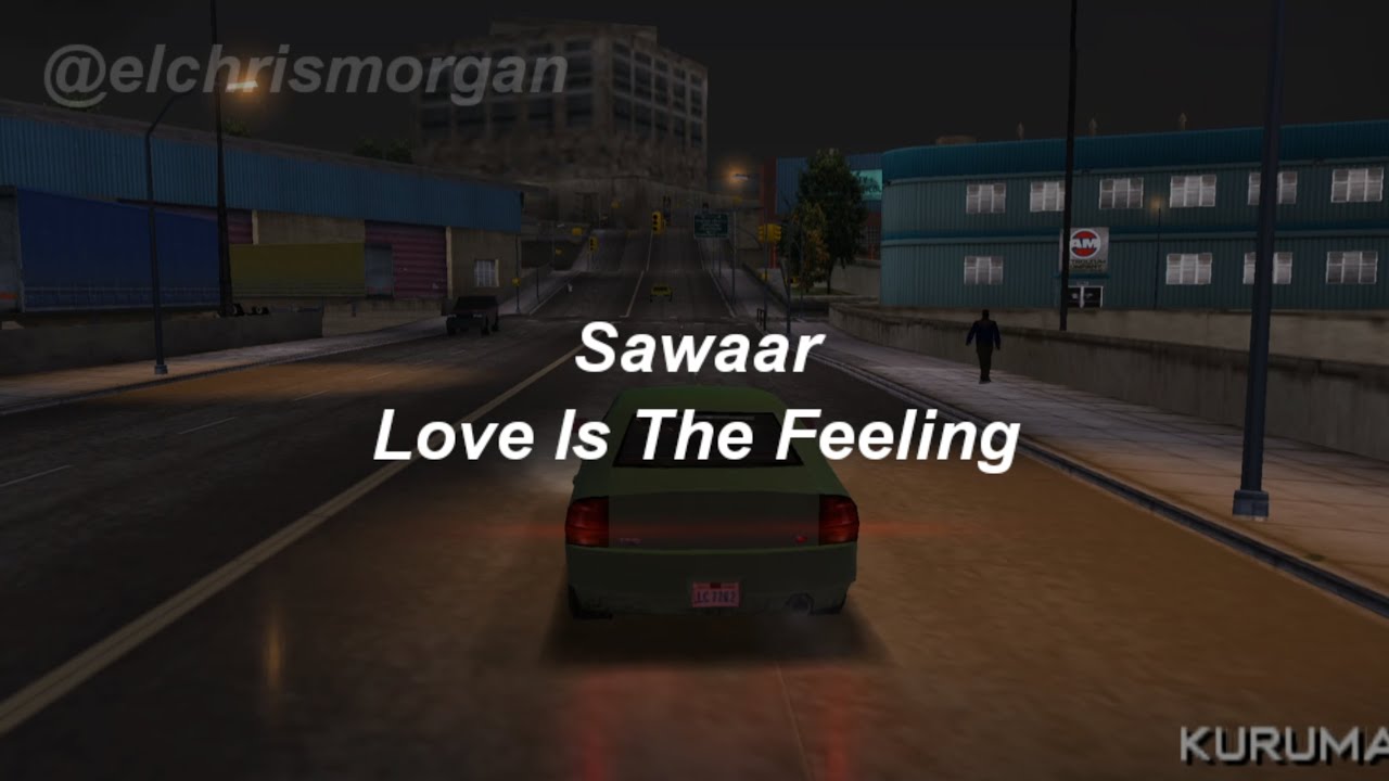 GTA Liberty City Stories - Sawaar - Love Is The Feeling (Letra en ...