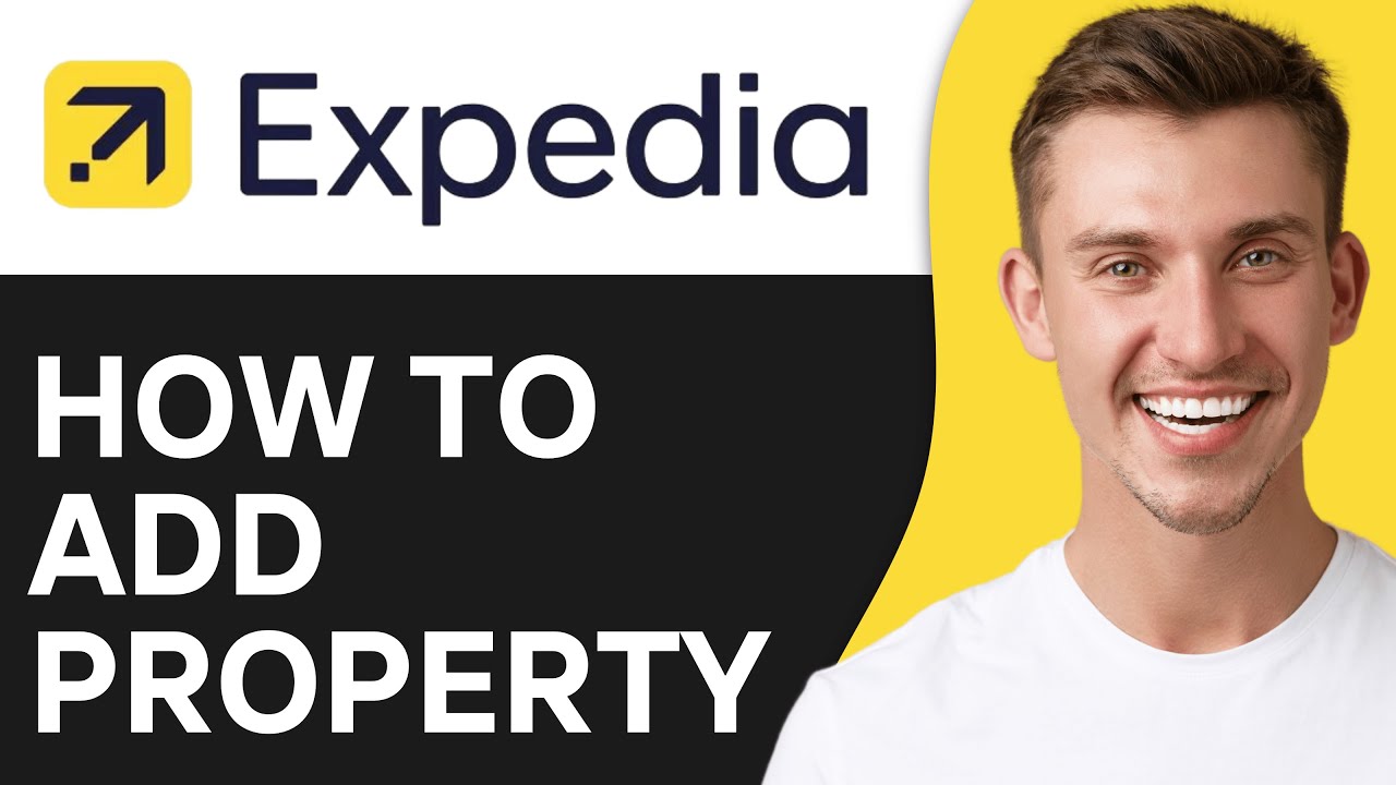 How To Add Your Property in Expedia (2O25) | Full Guide - YouTube