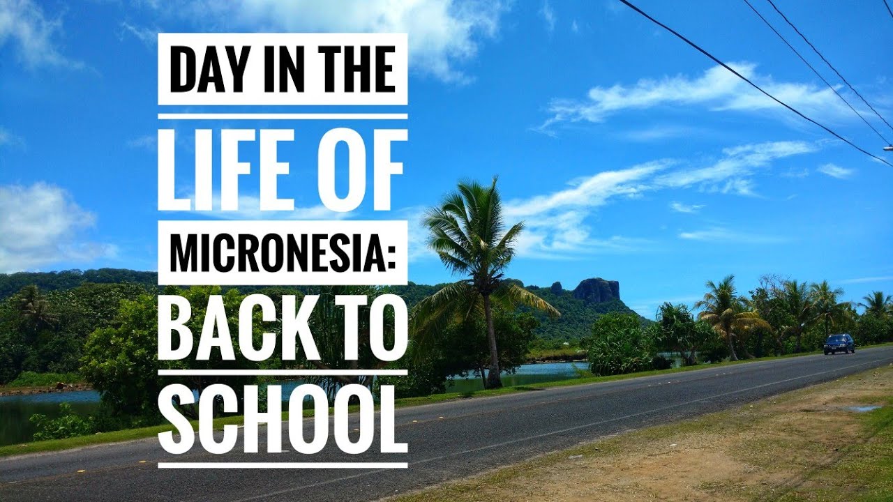Day in the life of Micronesia: First day of public school in Pohnpei # ...