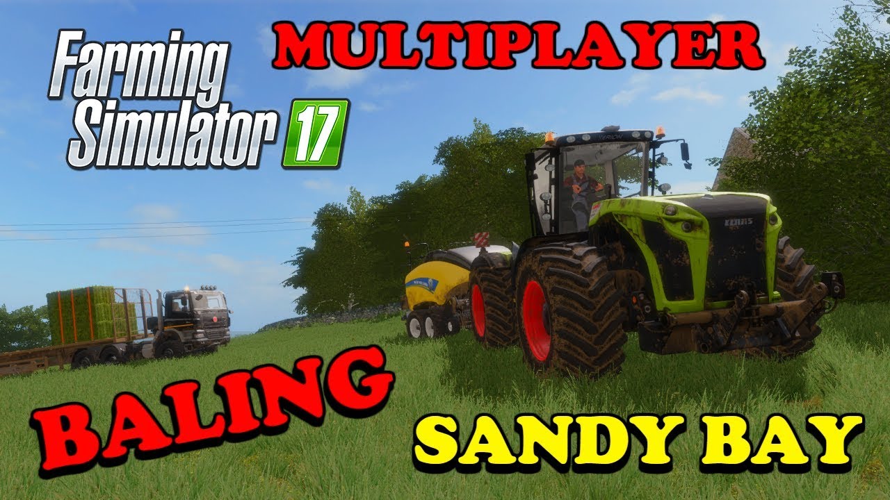Farming Simulator 17 | Multiplayer - D. Fun4all | Timelapse | Sandy Bay ...