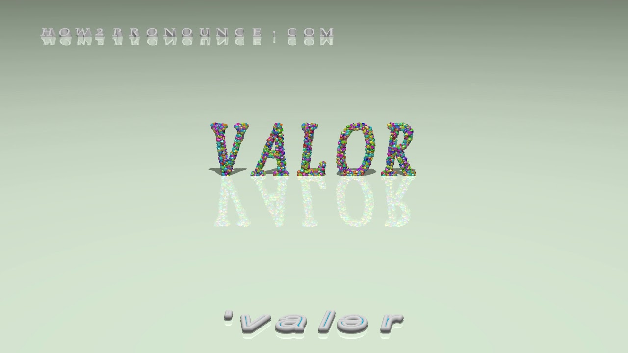 valor - pronunciation + Examples in sentences and phrases - YouTube