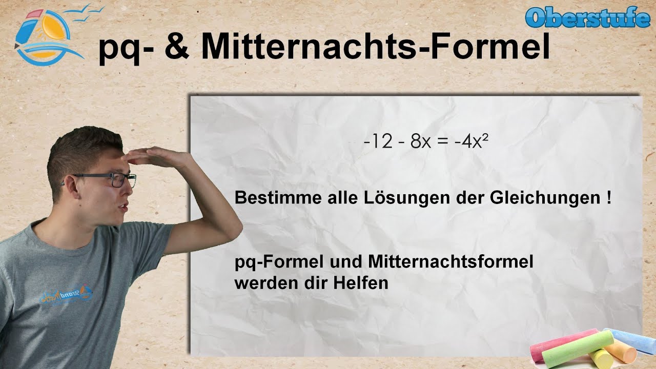 Funktionen - pq Formel und Mitternachtsformel || Oberstufe ★ Übung 1 - YouTube