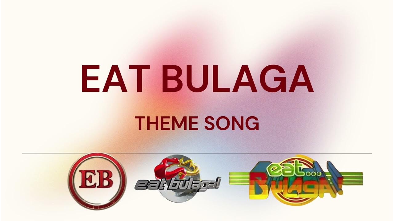 EAT BULAGA THEME SONG - YouTube