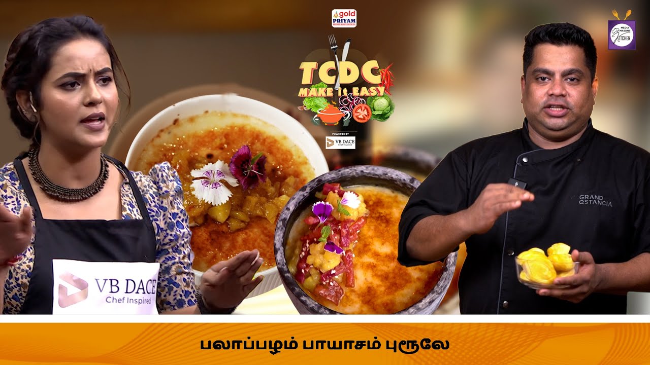 TCDC make it easy Chaithra's Jack fruit Payasam recipe recreate by Chef ...