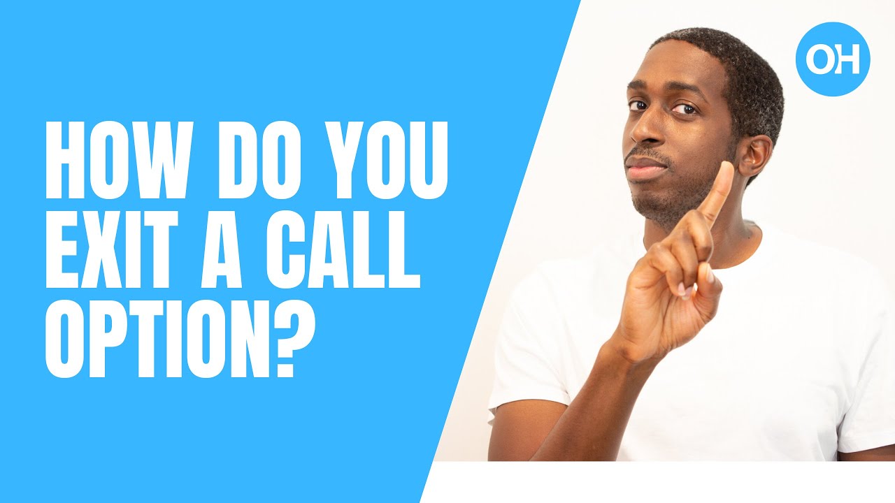 How to Exit a Call Option in 3 Ways - YouTube