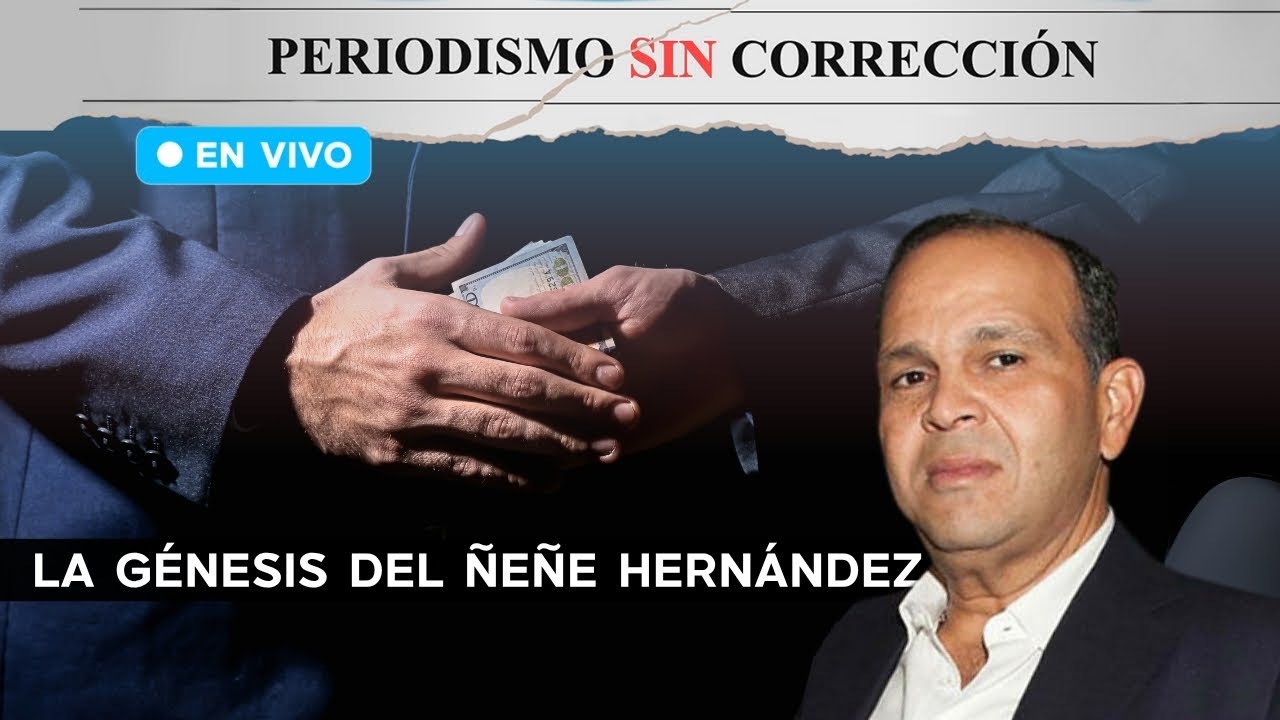 La génesis del Ñeñe Hernández | Periodismo Sin Corrección - Alfredo ...