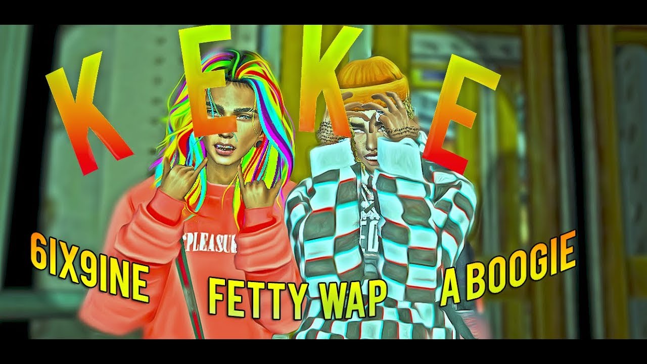 6IX9INE Feat. Fetty Wap & A Boogie “KEKE” (Official Music Video) #HGE ...