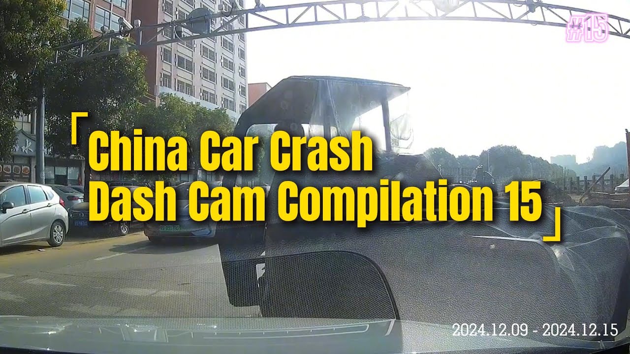 China Car Crash / Dash Cam Compilation 15 - YouTube