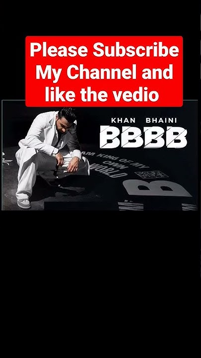 Khan Bhaini - BBBB | Syco Style | Latest Punjabi Songs 2022 - YouTube