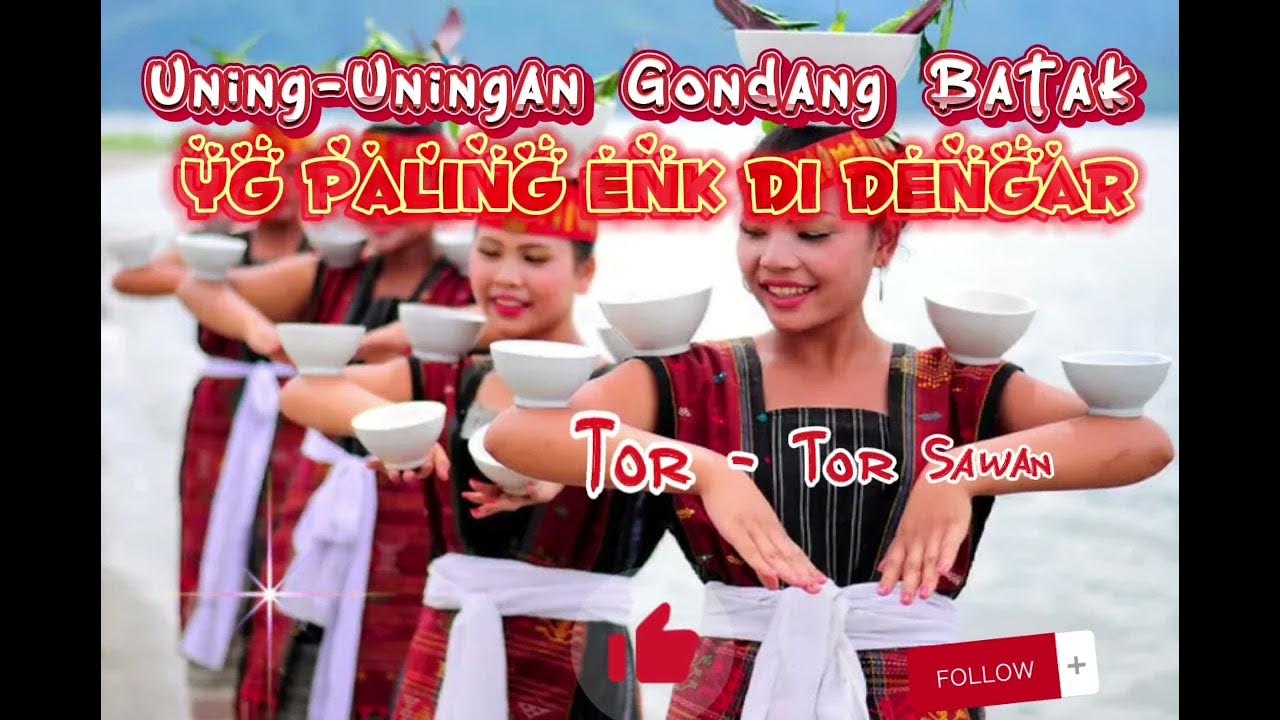 Uning-Uningan GONDANG BATAK yg paling Enak Didengar " Tor - Tor Sawan " - YouTube