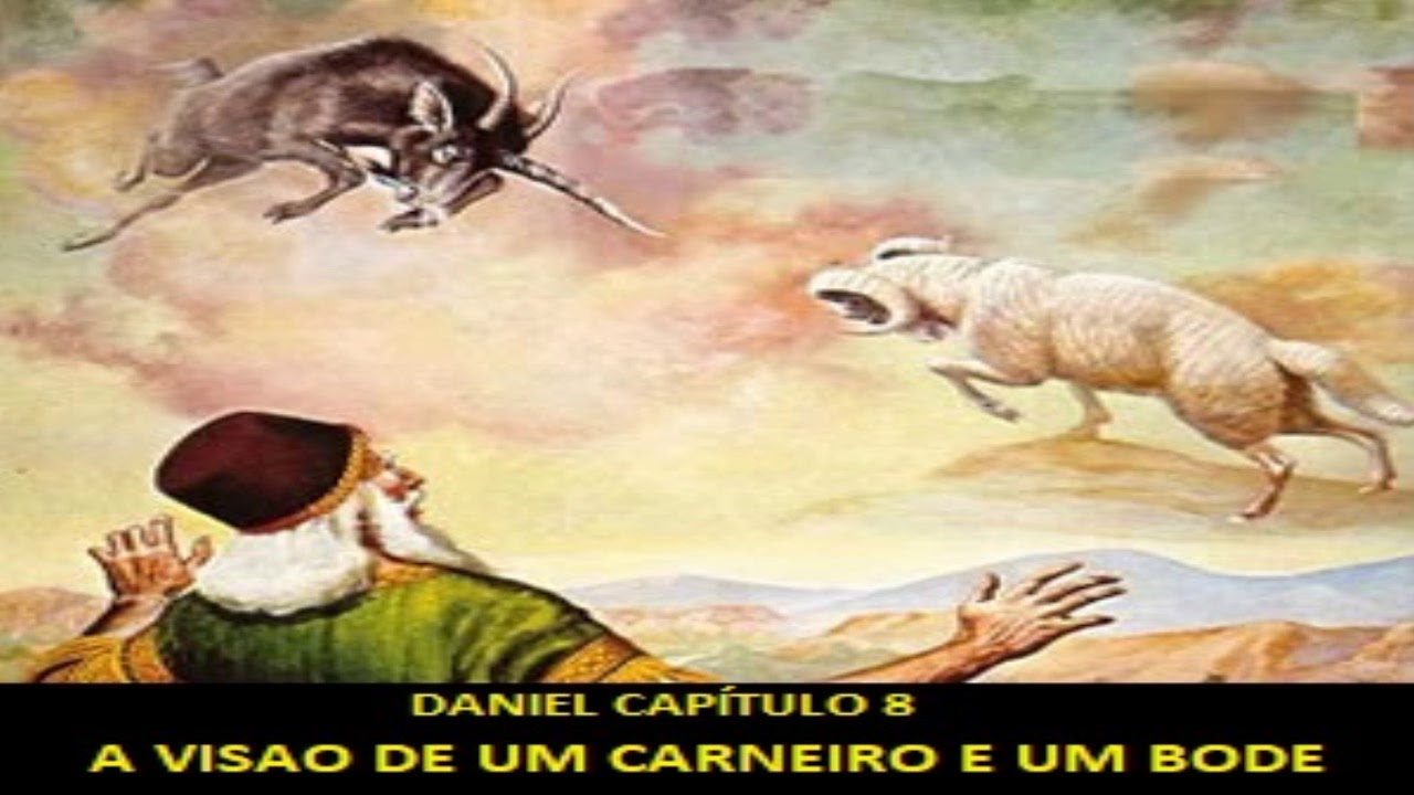 (ÁUDIO) Daniel 8, A visão de um Carneiro e um Bode. - YouTube