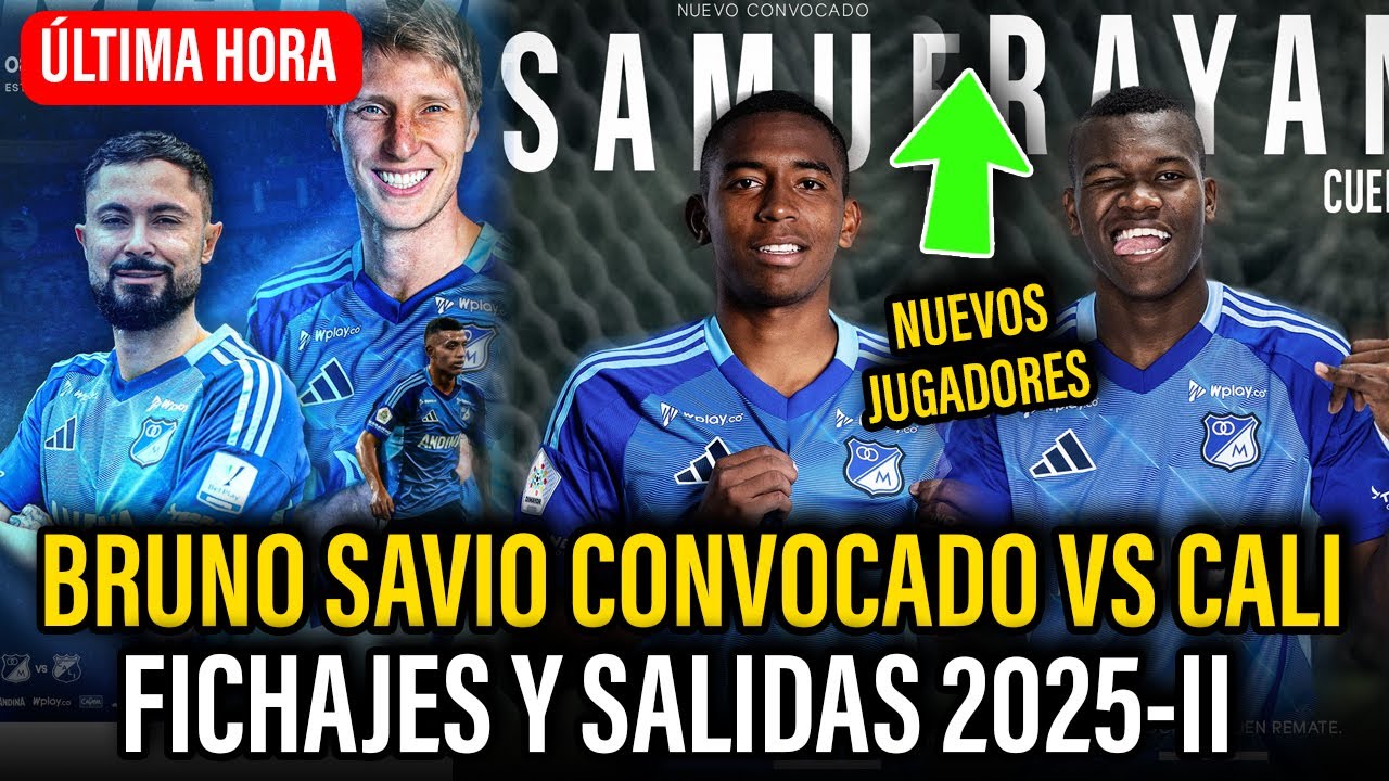 💥Dos NUEVOS REFUERZOS | Bruno Savio CONVOCADO ¿Va a ser titular ...